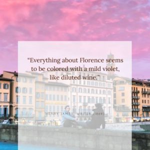 Quotes About Florence From Then to Now - Girl in Florence